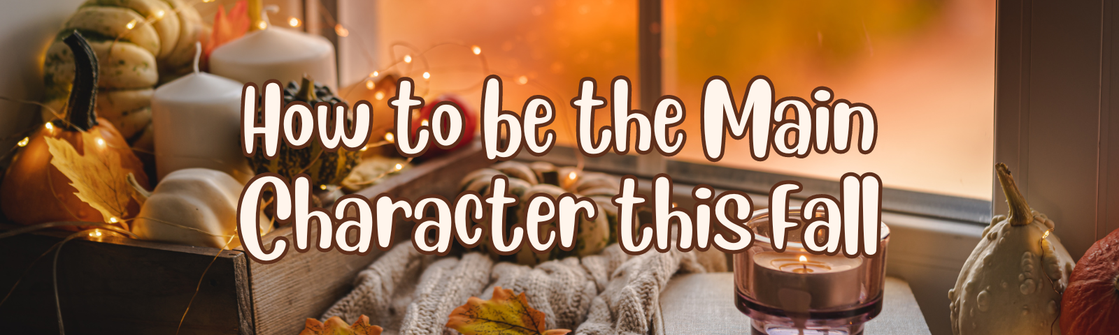 How to be the Main Character this Fall | Christian County Library