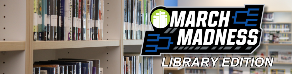 March Madness: Library Edition - Christian County Library