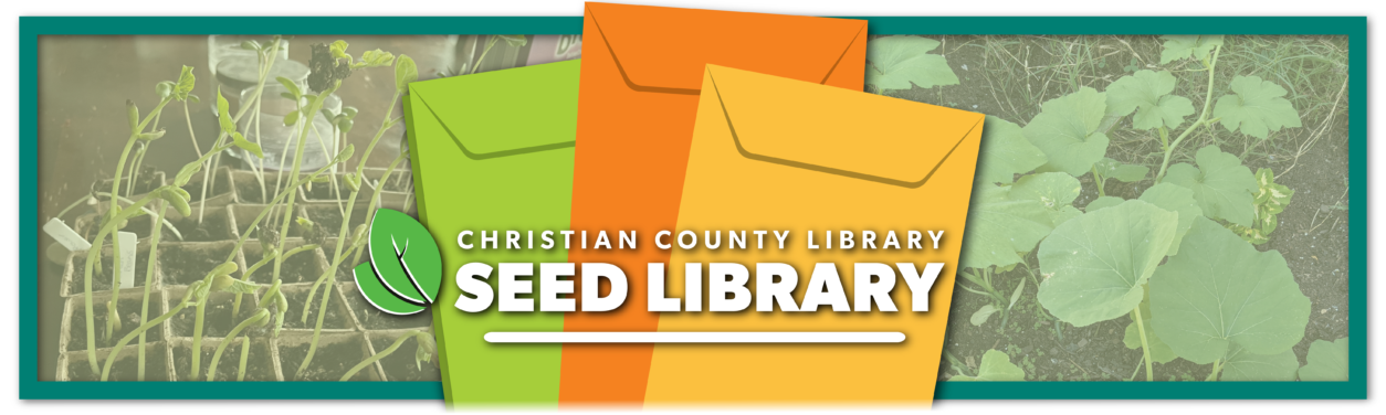 Spring into the Seed Library - Christian County Library